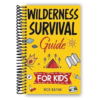 Wilderness Survival Guide for Kids (Spiral Bound) – Pointer Traditions
